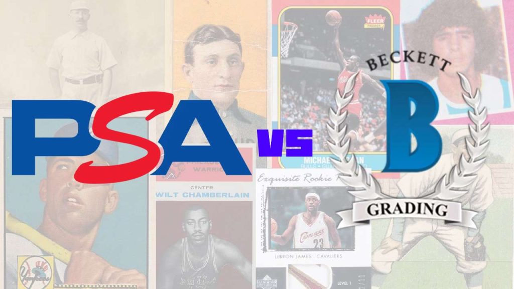 PSA Vs Beckett Grading Which Is Better PSA Vs Beckett Grading Which Is Better